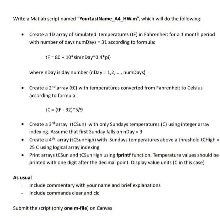 Solved Write a Matlab script named "YourLastName_A4_HW.m", | Chegg.com