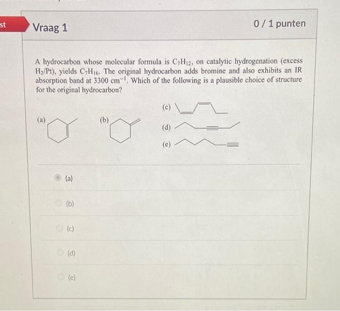 Solved a hydrocarbon whose molecular formula is c7h12, on | Chegg.com