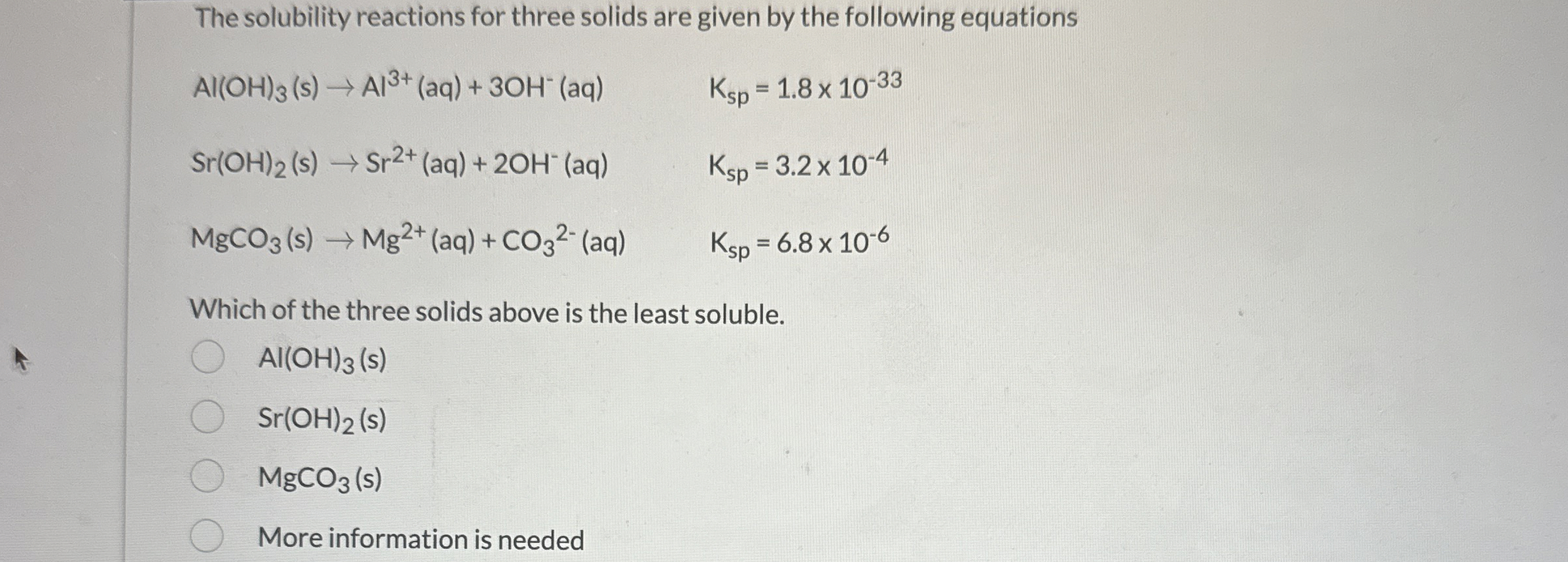 Solved The solubility reactions for three solids are given | Chegg.com