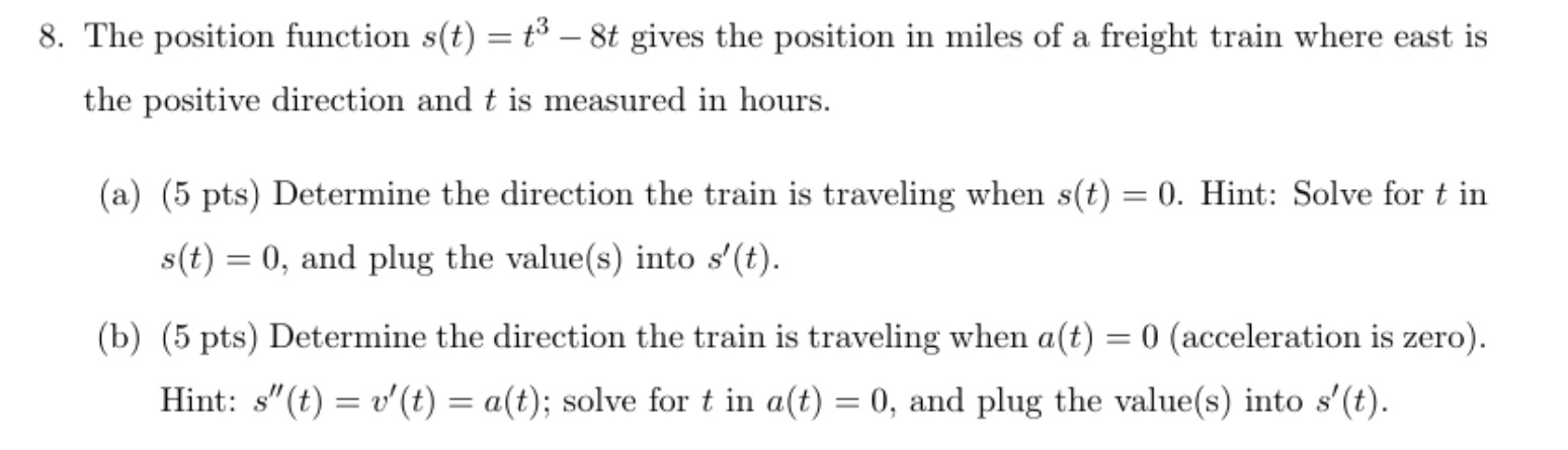 Solved The position function s(t)=t3-8t ﻿gives the position | Chegg.com