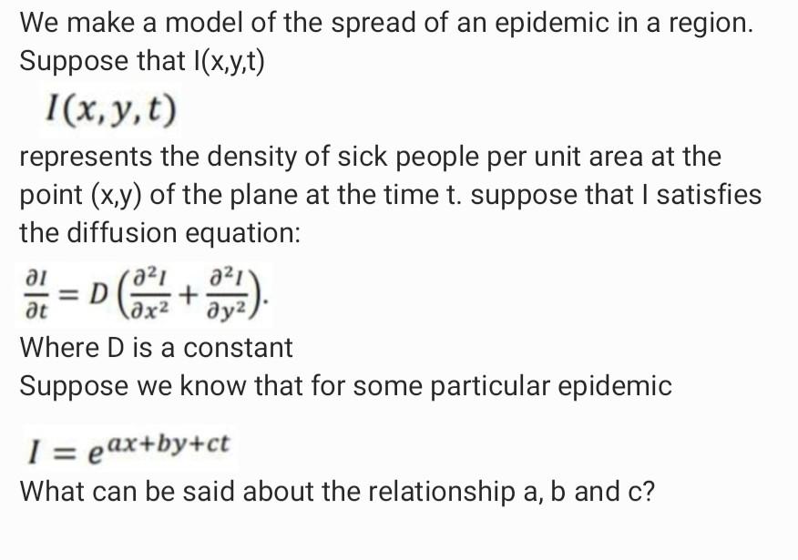 Solved We make a model of the spread of an epidemic in a | Chegg.com