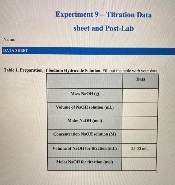 Experiment 9- Titration Data sheet and Post-Lab Name: | Chegg.com
