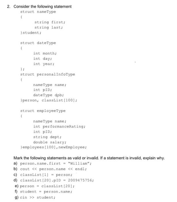 Solved 2. Consider the following statement struct name Type | Chegg.com