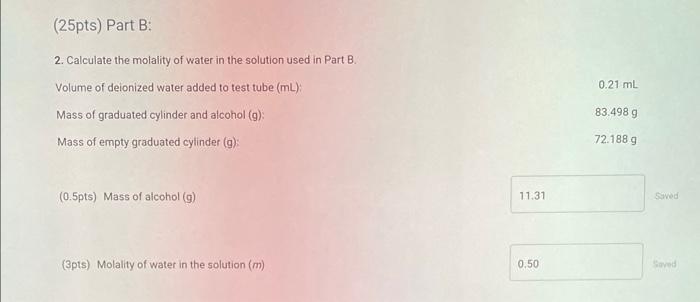 4. Calculate ΔT for the solution in Part B. Remember | Chegg.com