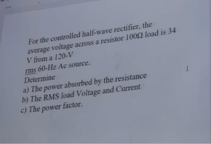 Solved For the controlled half-wave rectifier, the average | Chegg.com