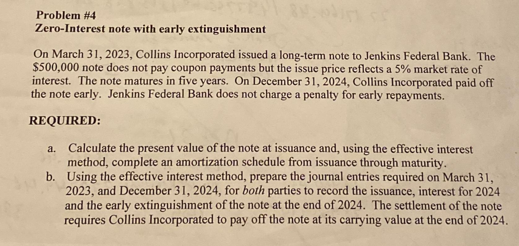 Problem #4Zero-Interest note with early | Chegg.com
