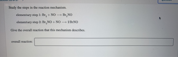 Solved Study the steps in the reaction mechanism. elementary | Chegg.com