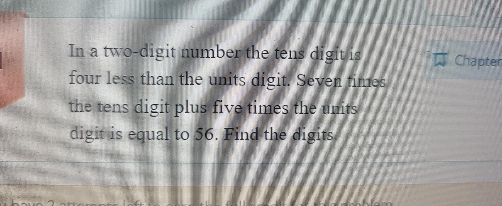 Solved Chapter In A Two digit Number The Tens Digit Is Four Chegg