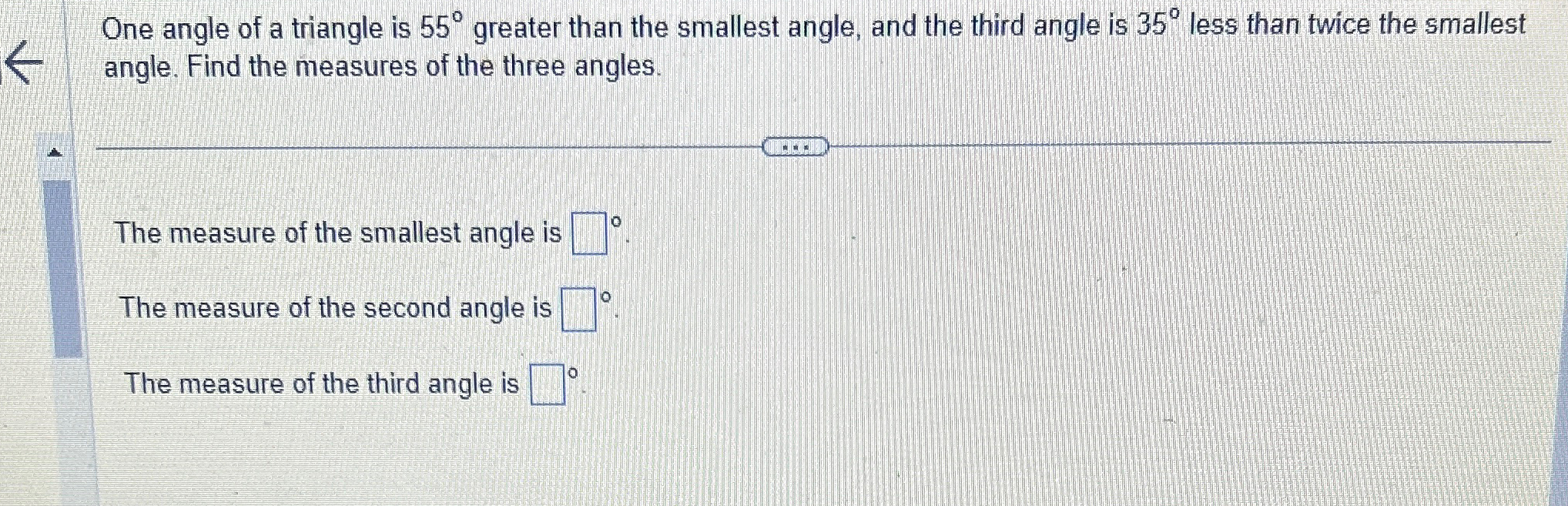 Solved One angle of a triangle is 55° ﻿greater than the | Chegg.com
