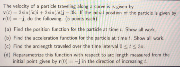 Solved The velocity of a particle traveling along a curve is | Chegg.com