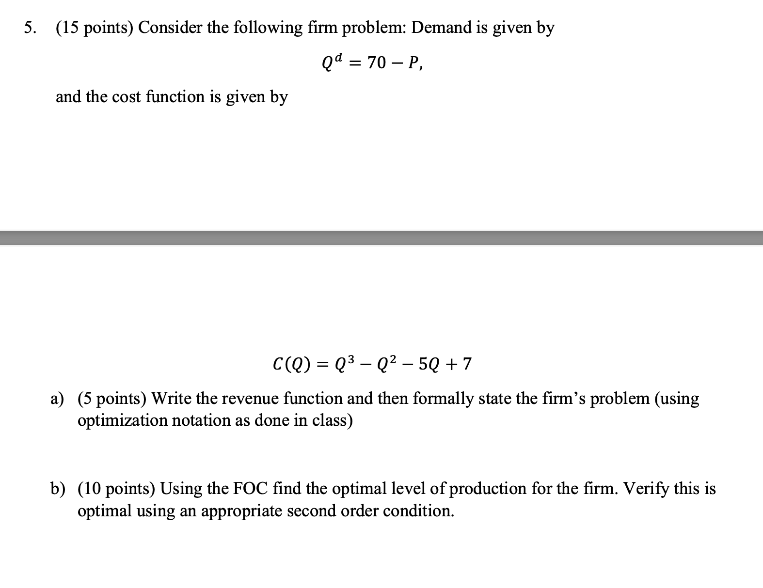 Solved (15 points) Consider the following firm problem: | Chegg.com Solved (15 points) Consider the following firm problem: | Chegg.com