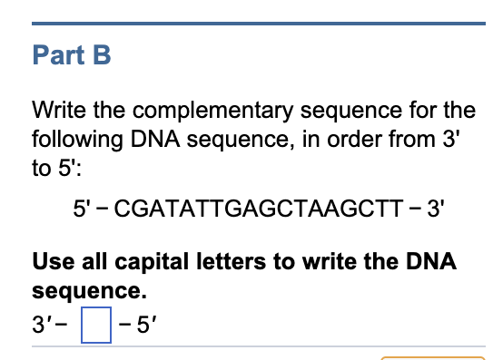 Solved Part BWrite the complementary sequence for the | Chegg.com