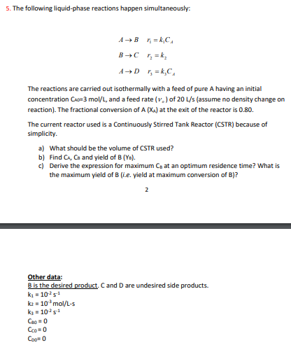 Solved The following liquid-phase reactions happen | Chegg.com
