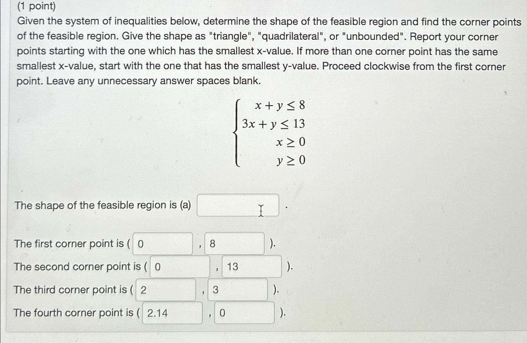 Solved (1 ﻿point)Given the system of inequalities below, | Chegg.com