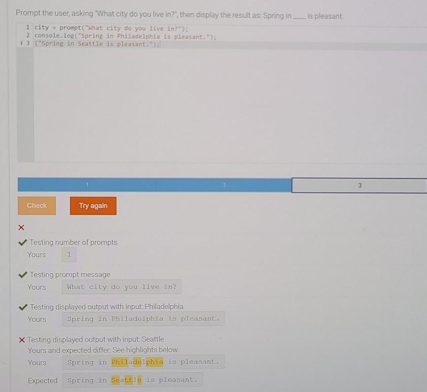 Solved Prompt the user, asking "What city do you live in?", | Chegg.com