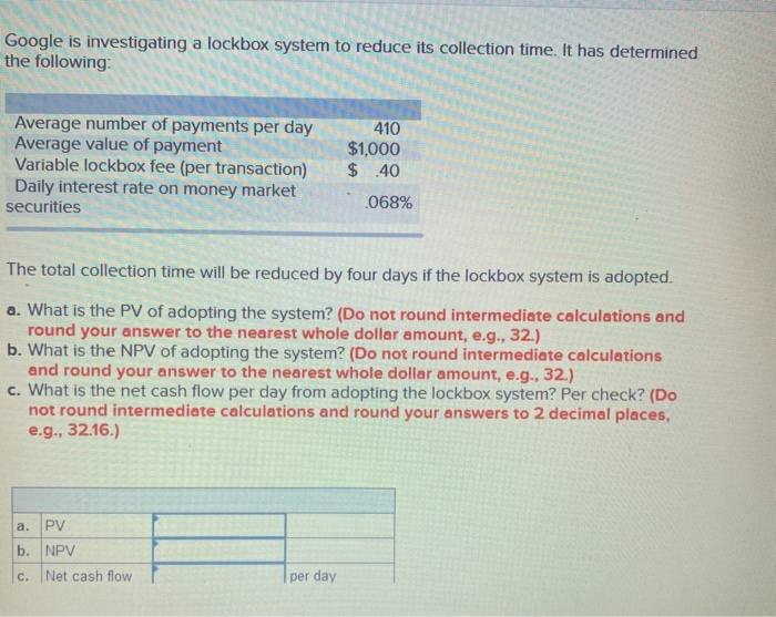 Solved Google is investigating a lockbox system to reduce | Chegg.com