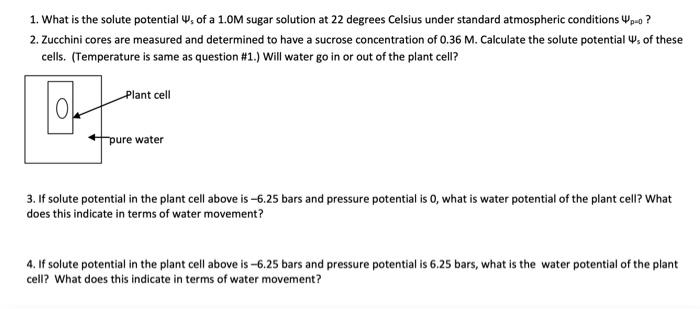 Solved 1. What is the solute potential Vs of a 1.0M sugar | Chegg.com