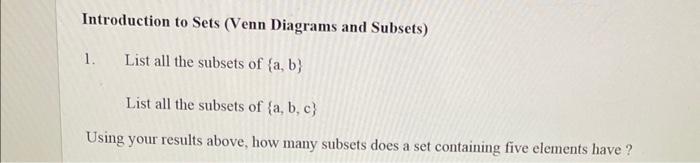 Solved Introduction to Sets (Venn Diagrams and Subsets) 1. | Chegg.com