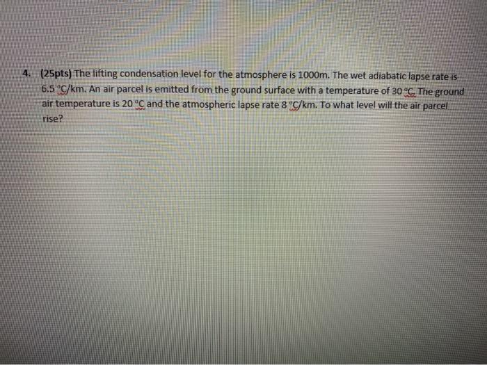 Solved (25pts) The lifting condensation level for the | Chegg.com