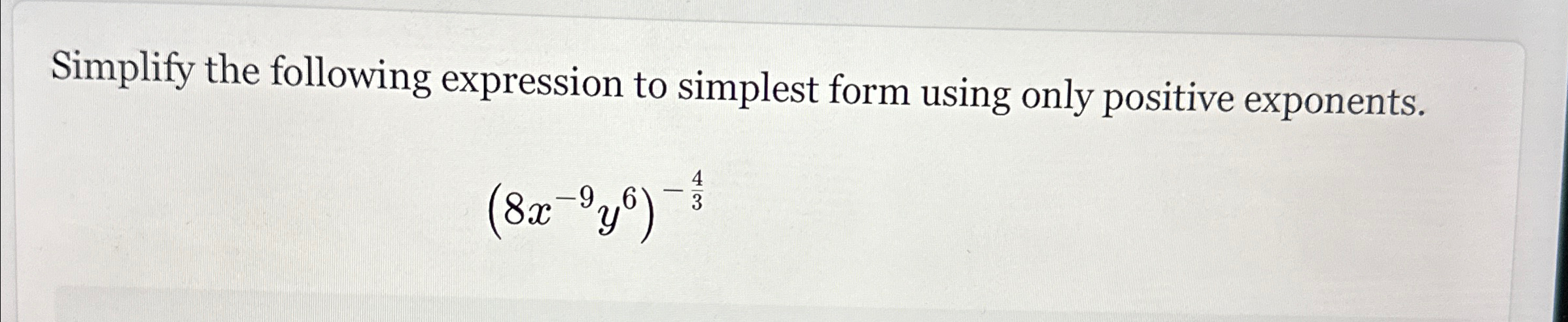 Solved Simplify the following expression to simplest form | Chegg.com