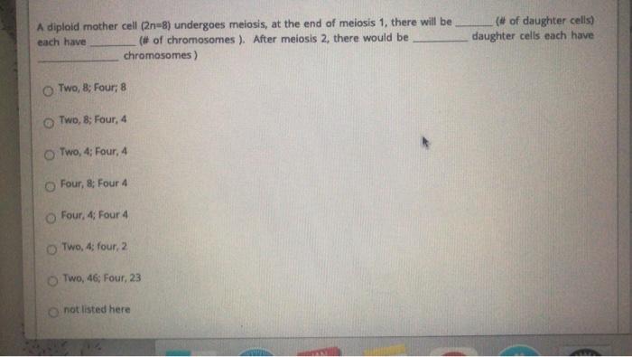 Solved A diploid mother cell (2n=8) undergoes meiosis, at | Chegg.com