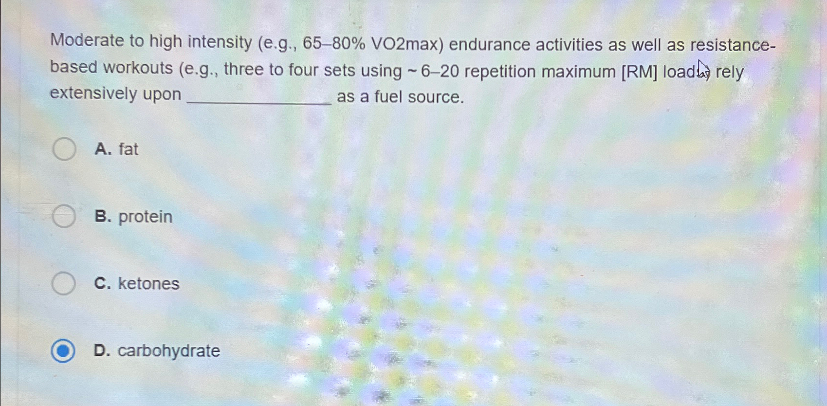 Solved Moderate to high intensity (e.g., 65-80% ﻿VO2max) | Chegg.com