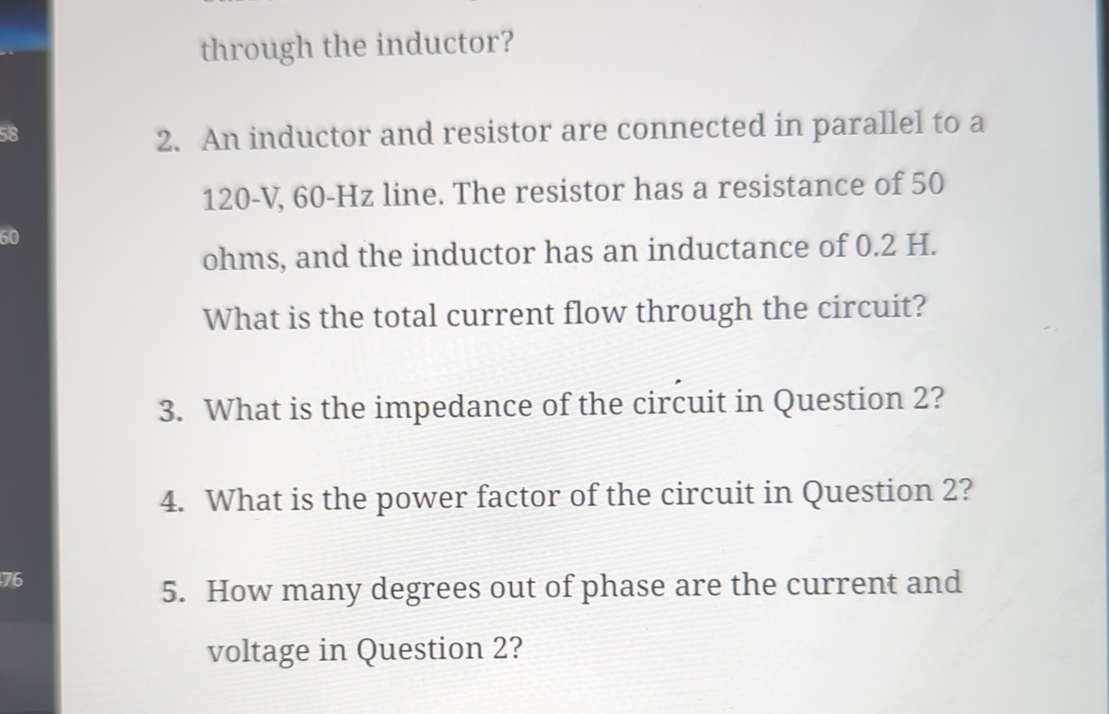 Solved through the inductor?2. ﻿An inductor and resistor are | Chegg.com