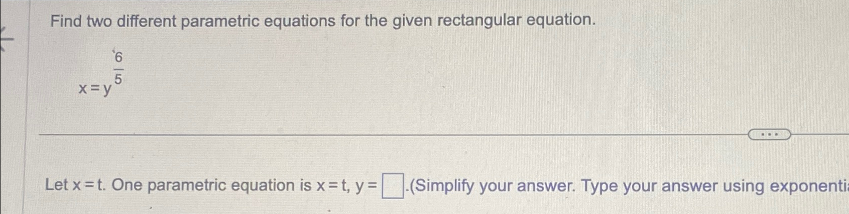 Solved Find two different parametric equations for the given | Chegg.com
