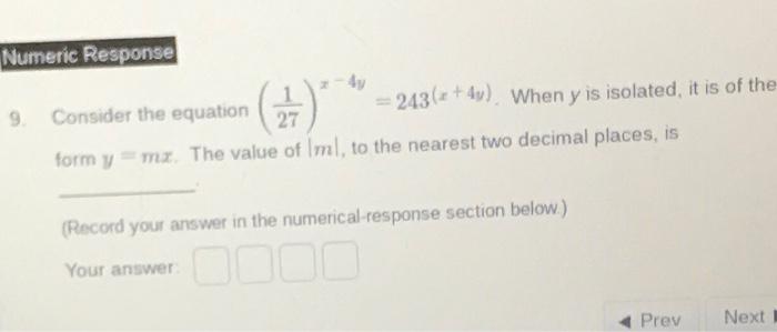 Solved Numeric Response 1 9. Consider the equation 243(x+4y) | Chegg.com