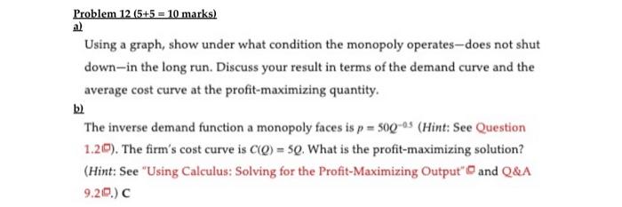 Solved Problem 12(5+5=10 marks ) a) Using a graph, show | Chegg.com