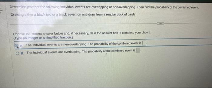 Solved Determine whether the following individual events are | Chegg.com