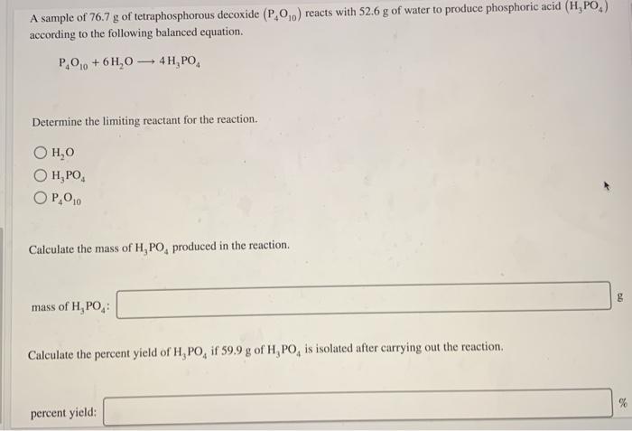Solved A sample of 76.7 g of tetraphosphorous decoxide | Chegg.com