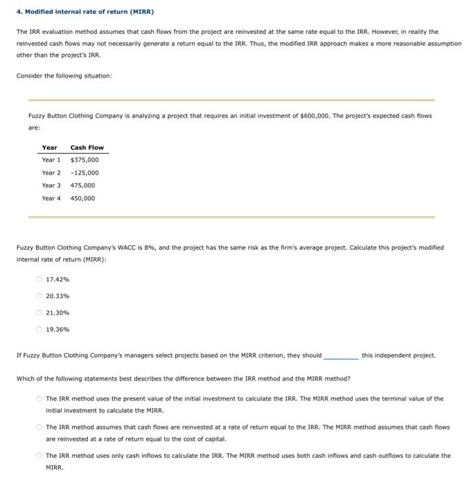 Solved 4 Modified Internal Rate Of Return Mirr The Irr