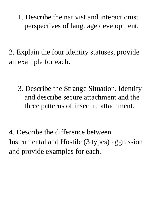 Solved 1. Describe the nativist and interactionist | Chegg.com