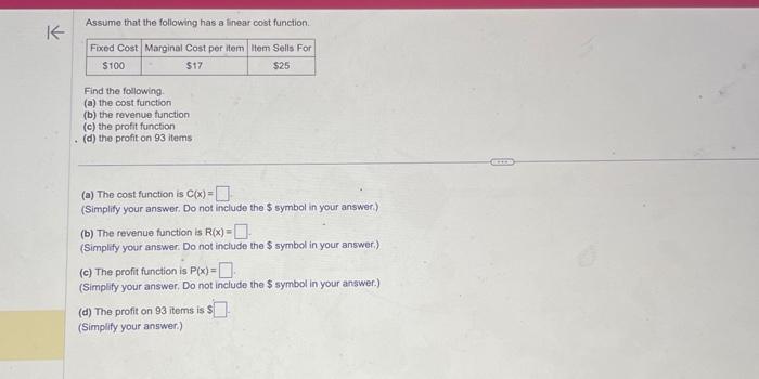 Solved Assume That The Following Has A Linear Cost Function