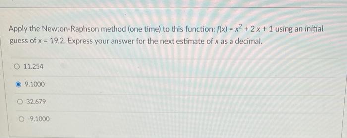 Solved Apply the Newton-Raphson method (one time) to this | Chegg.com