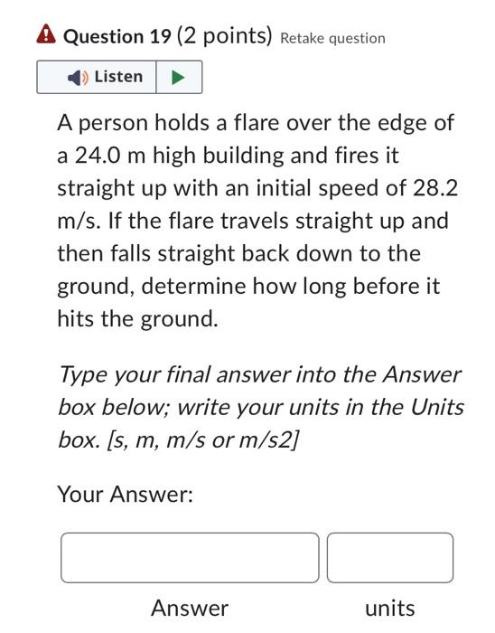 Solved Question 19 (2 poInts) Retake question A person holds | Chegg.com