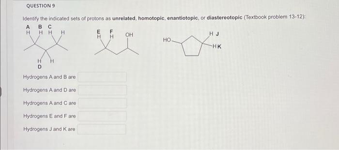 Solved Identify the indicated sets of protons as unrelated, | Chegg.com