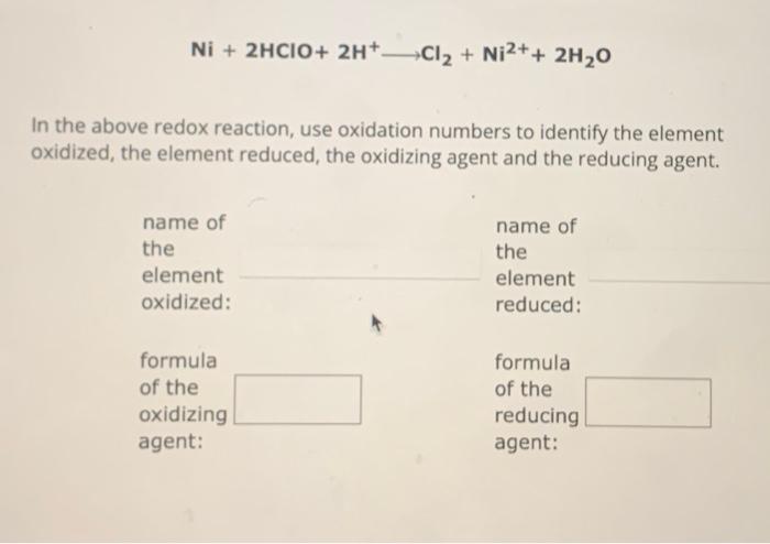 Solved Ni+2HClO+2H+ Cl2+Ni2++2H2O In the above redox | Chegg.com