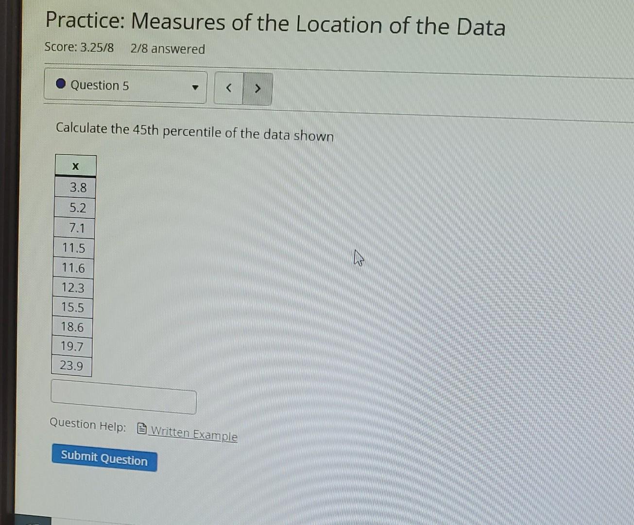 Solved Practice: Measures of the Location of the Data Score: | Chegg.com