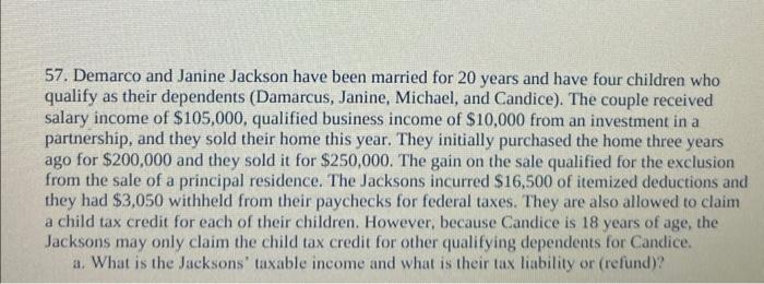 Solved 57. Demarco and Janine Jackson have been married for | Chegg.com