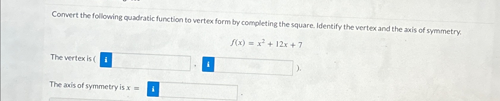 Solved Convert the following quadratic function to vertex | Chegg.com