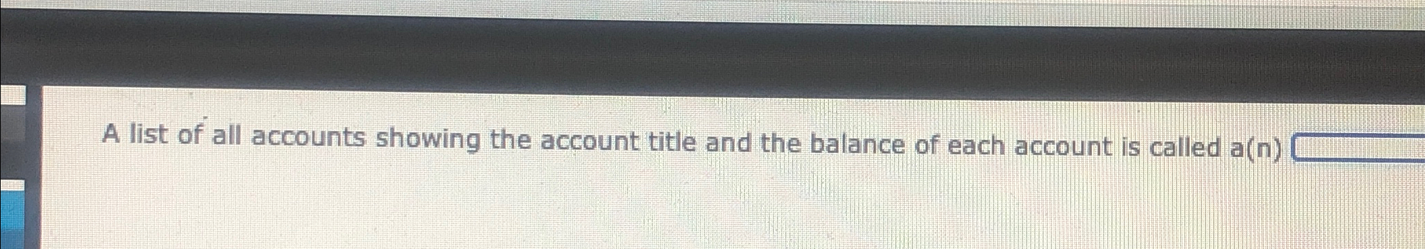 Solved A list of all accounts showing the account title and | Chegg.com