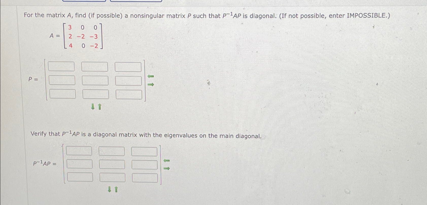 Solved For the matrix A, ﻿find (if possible) ﻿a nonsingular | Chegg.com