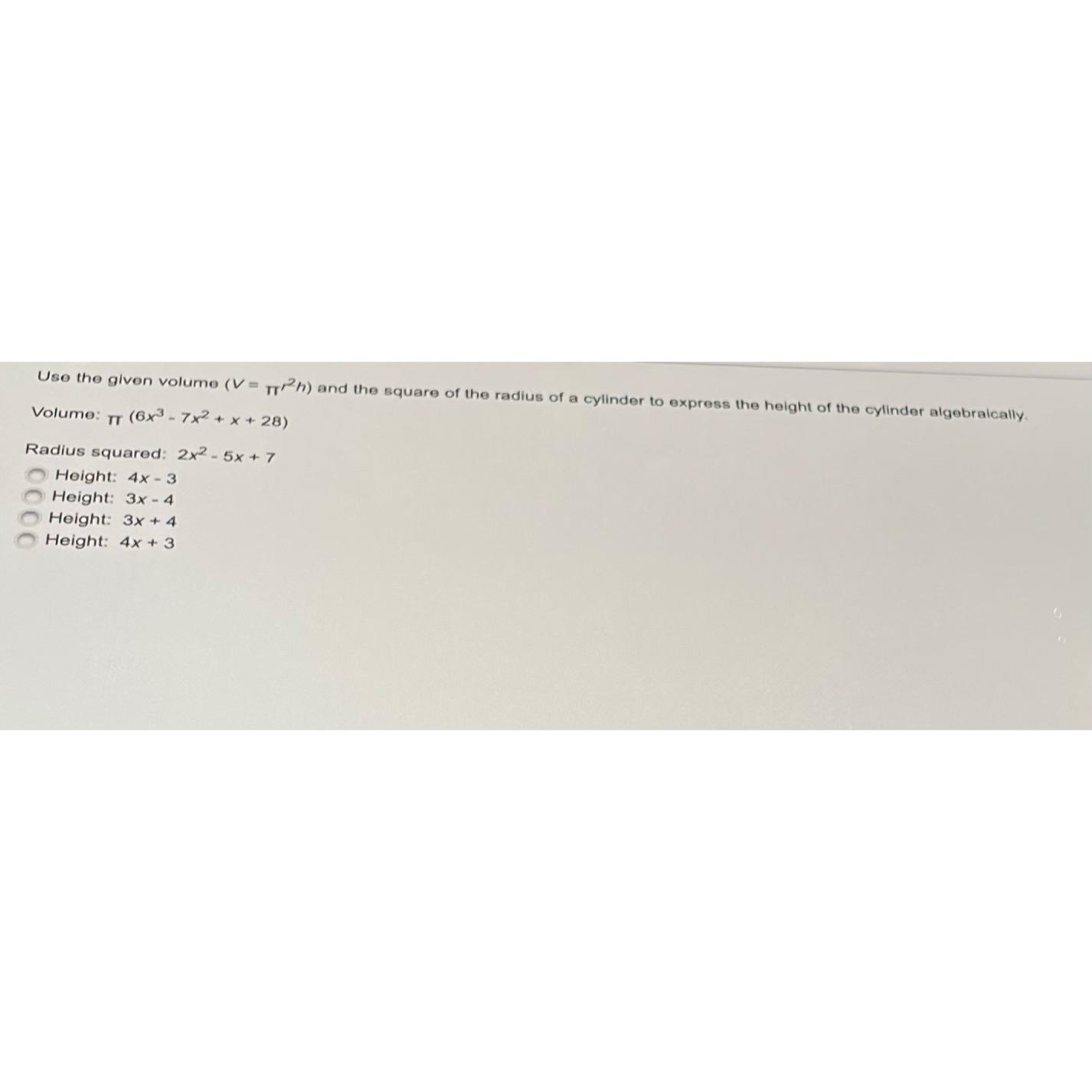 Solved Use the given volume (V =πrh ) ﻿the square of the | Chegg.com