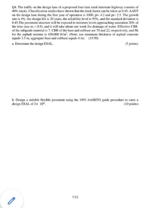 Solved Q4. The traffic on the design lane of a proposed | Chegg.com