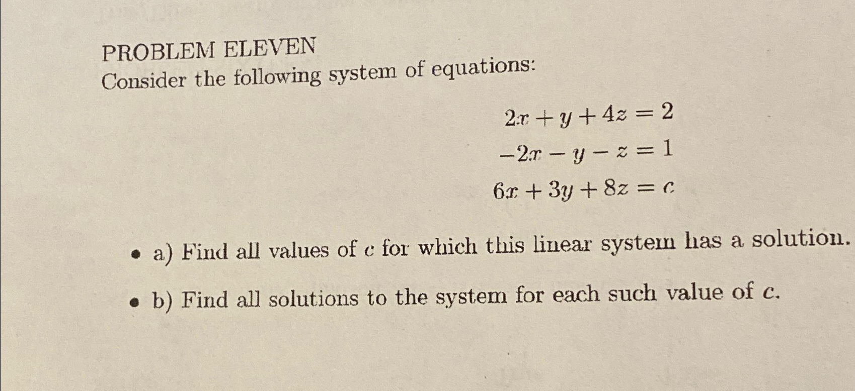 Solved PROBLEM ELEVENConsider the following system of | Chegg.com