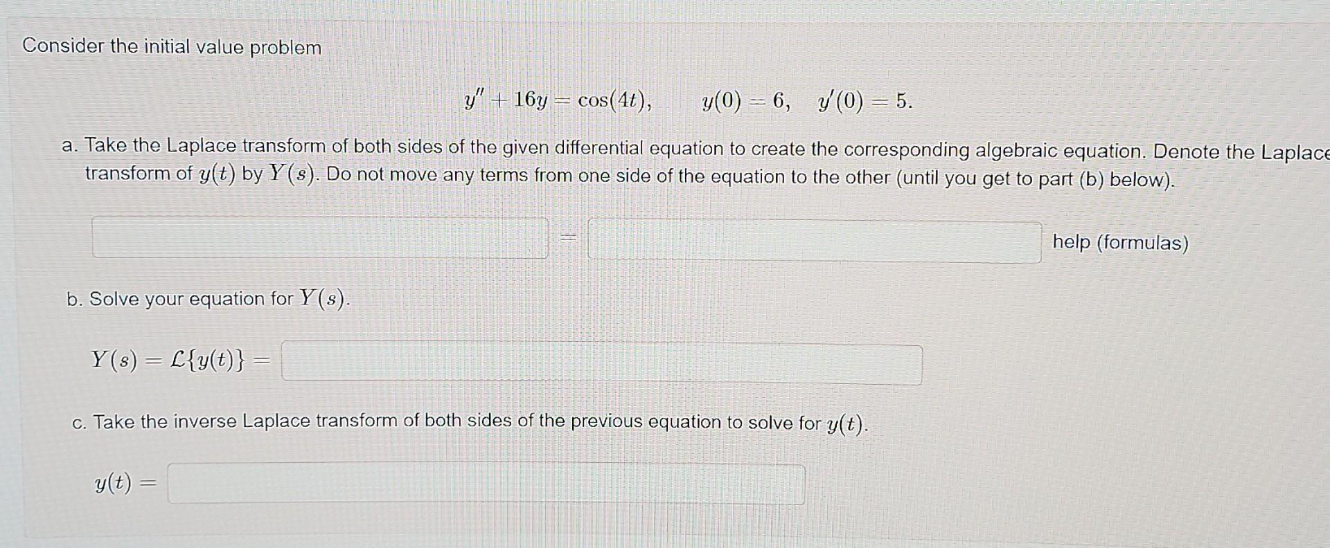 Solved Consider the initial value problem y" + 16 cos(4t), | Chegg.com