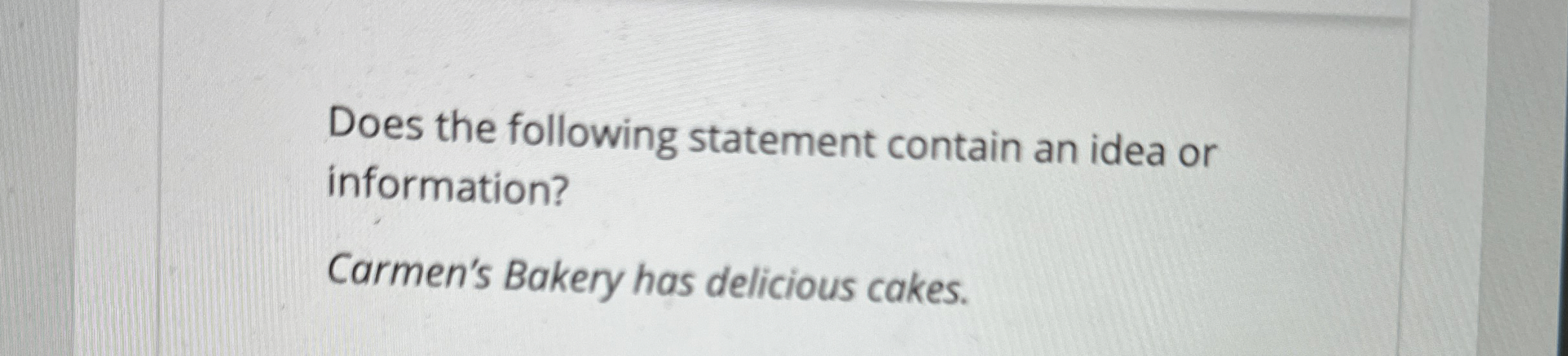 Solved Does the following statement contain an idea or | Chegg.com