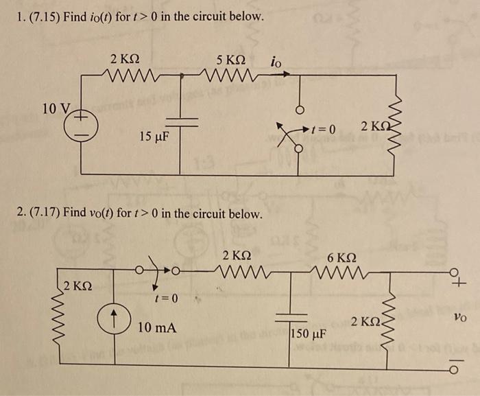 Solved 1. (7.15) Find i0(t) for t>0 in the circuit below. 2. | Chegg.com Solved 1. (7.15) Find i0(t) for t>0 in the circuit below. 2. | Chegg.com